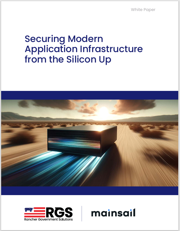 White Paper: Securing Modern Application Infrastructure from the Silicon Up